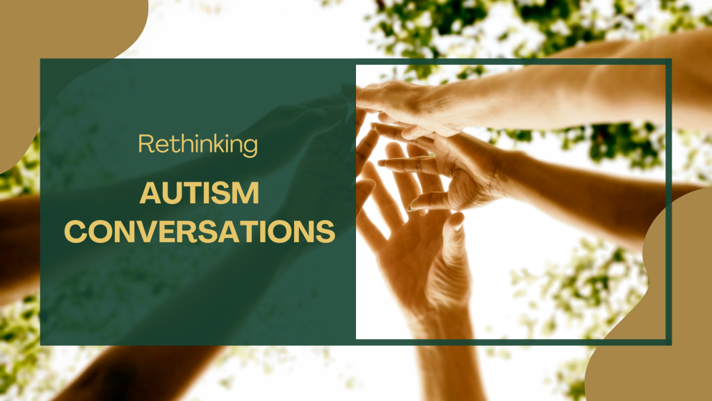 Rethinking Autism Conversations - SoundEd Educational Therapy