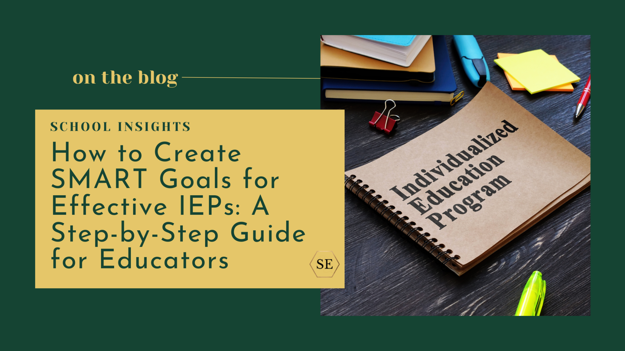 SMART IEP Goals | Step-by-Step Guide for Educators